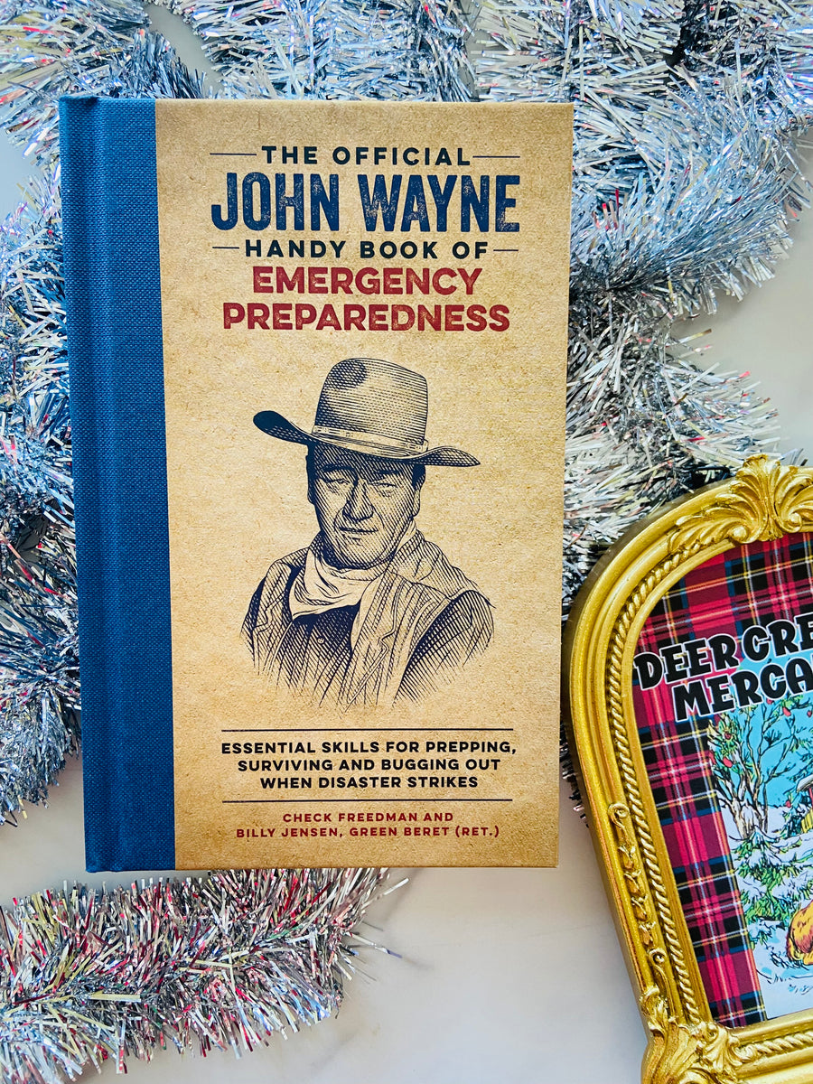 John Wayne Handy Book: Essential Survival Skills – Deer Creek Mercantile